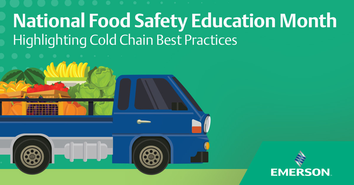 Highlighting Cold Chain Best Practices During National Food Safety ...